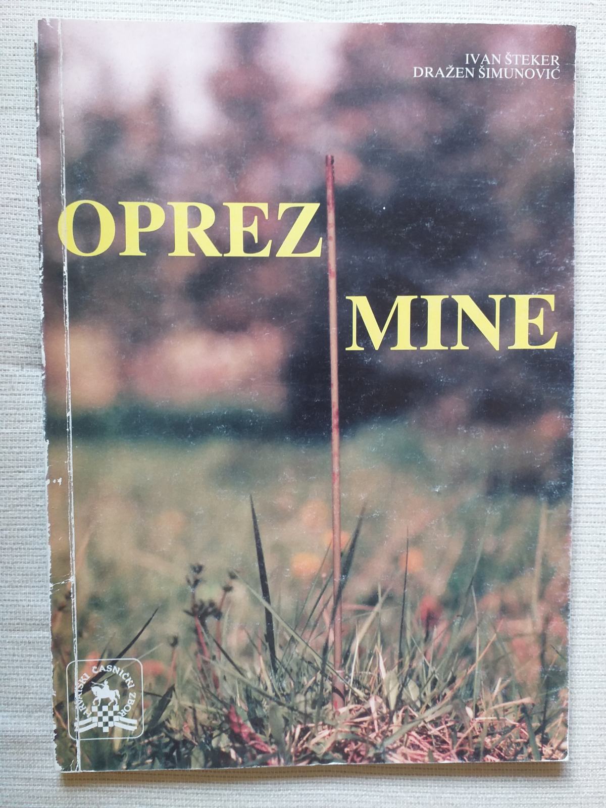 OPREZ MINE - Ivan Šteker, Dražen Šimunović