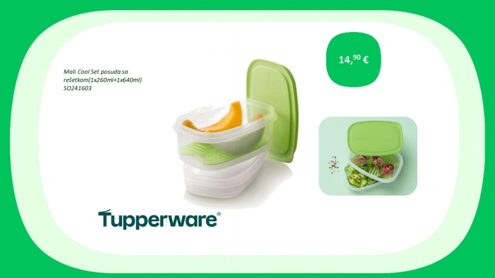 Tupperware mali Cool set posuda sa rešetkom 260 ml i 640 ml