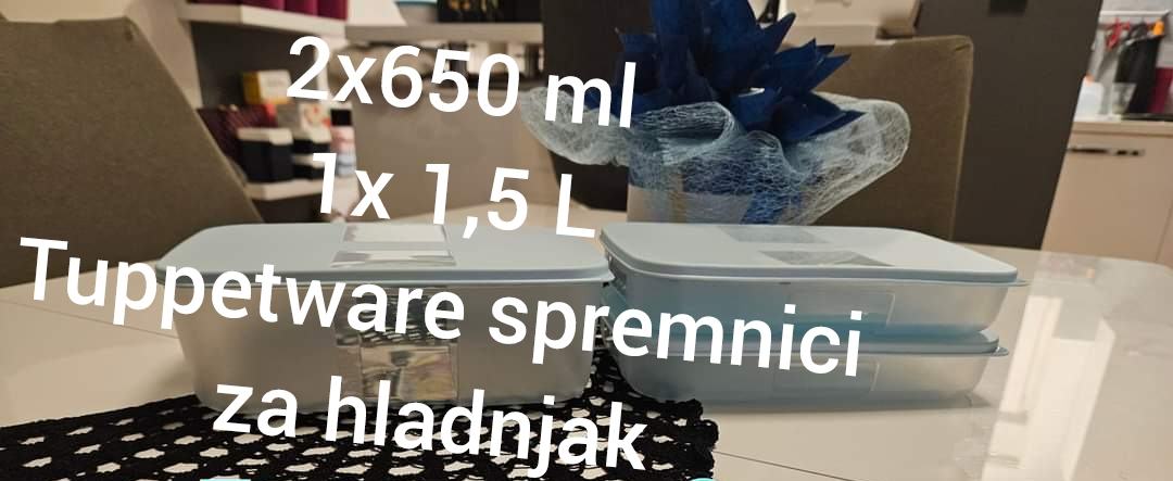 Tupperware spremnici za hlanjak 1x1,5 L i 2x 650 ml