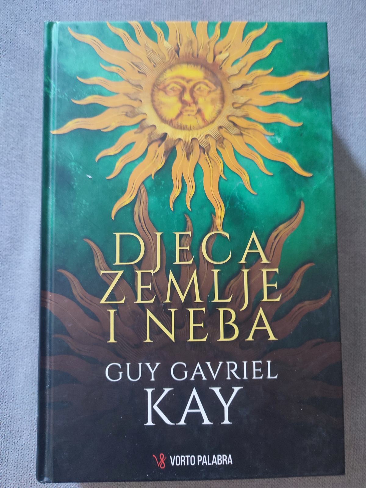Guy Gavriel Kay Djeca zemlje i neba