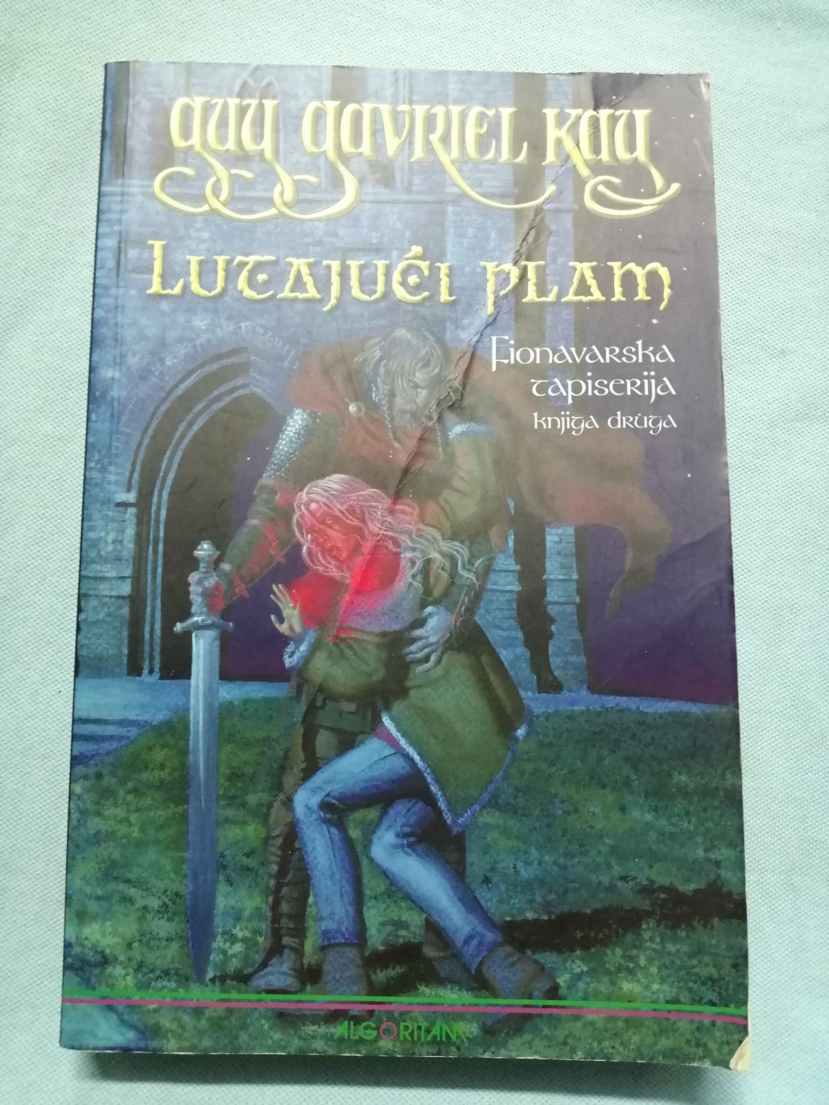 Guy Gavriel Kay – Lutajući plam