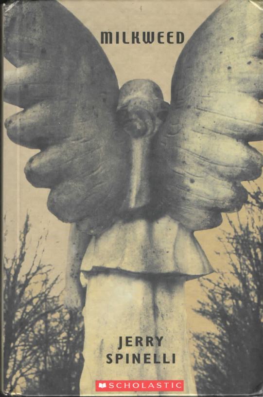Jerry Spinelli: Milkweed