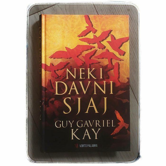 Neki davni sjaj Guy Gavriel Kay