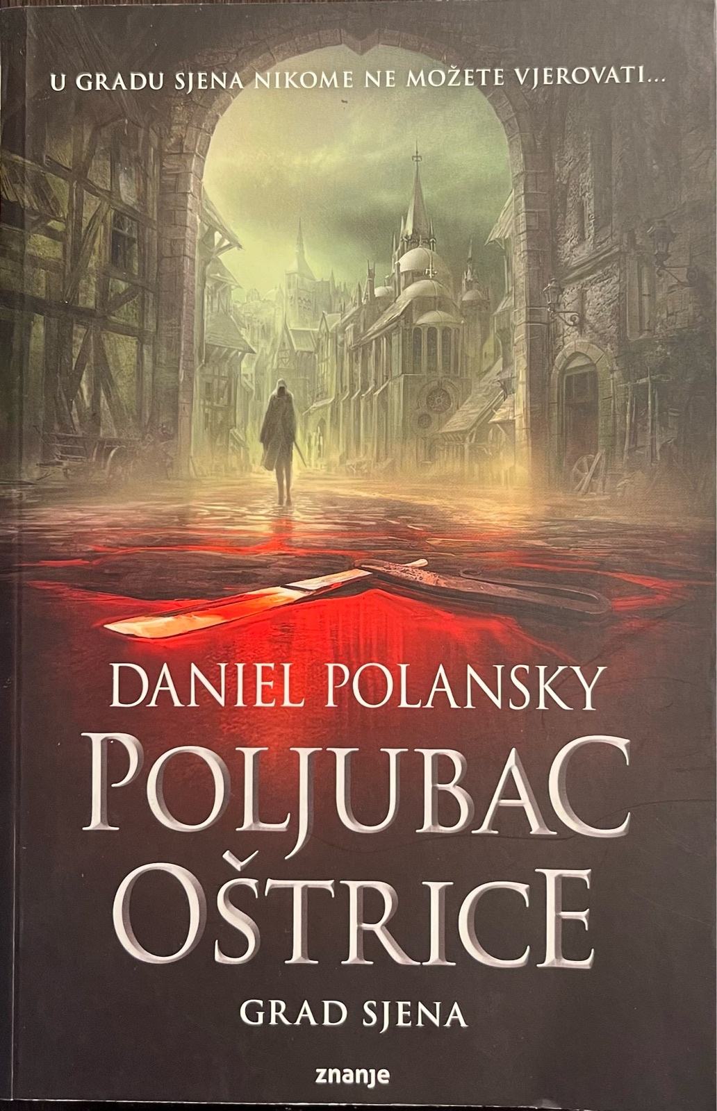 Poljubac Oštrice, Daniel Polansky