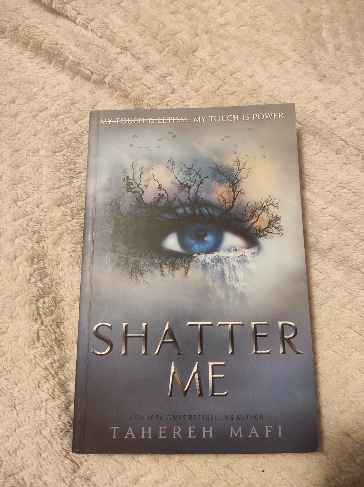 Shatter me - Tahereh Mafi