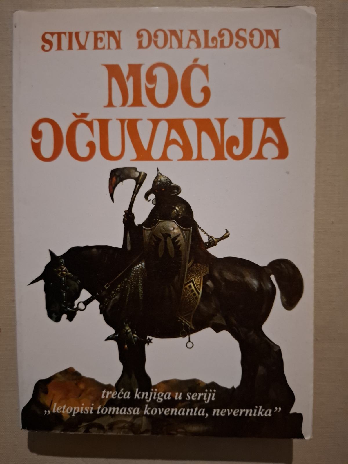 Stephen Donaldson Moć očuvanja i Kob poglavara kletnika